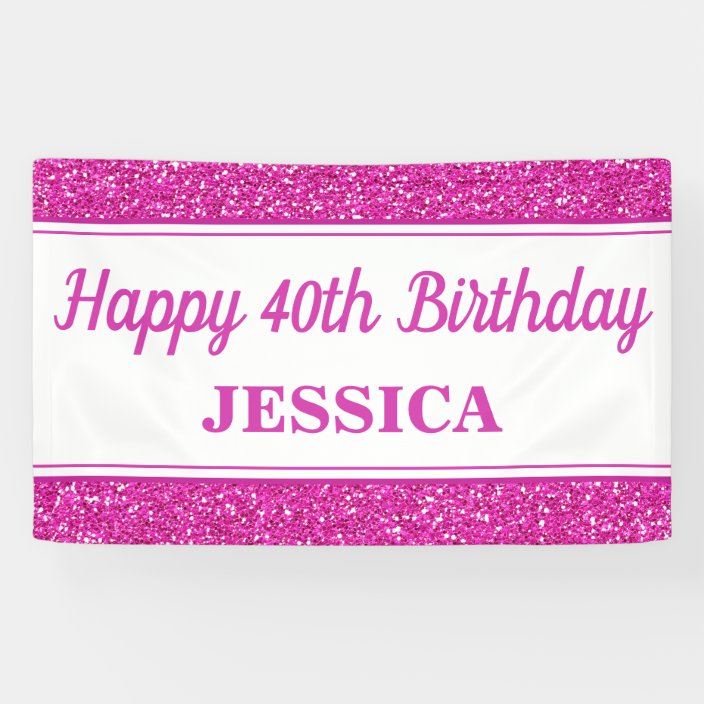 Happy 40th Birthday Pink Glitter Banner | Zazzle.co.uk