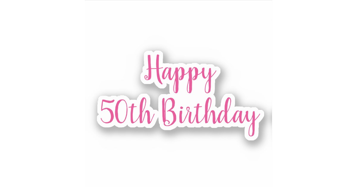 Happy 50th Birthday Pink Colourful Fabulous 2020 | Zazzle