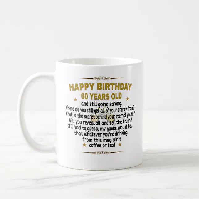 Happy Birthday 60 Years Old Coffee Mug | Zazzle