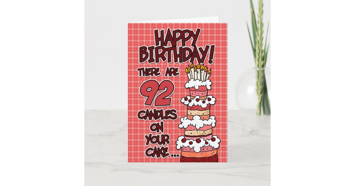 Happy Birthday - 92 Years Old Card | Zazzle