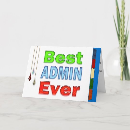 Happy Birthday Admin Professional Best Admin Ever Card | Zazzle.co.uk