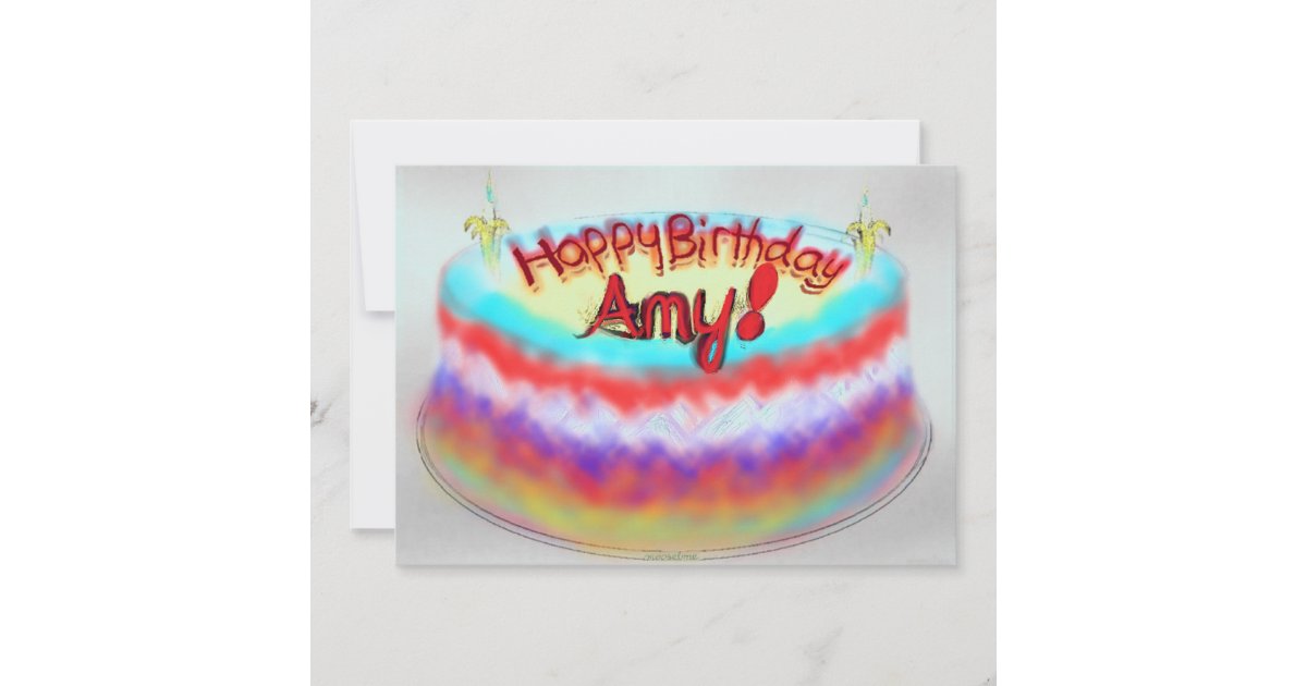 Happy Birthday Amy! Card | Zazzle