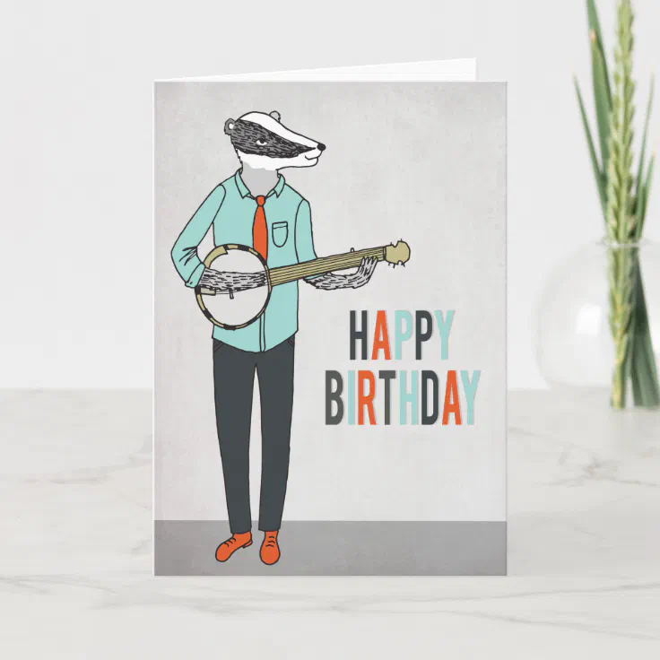 Happy Birthday - Badger playing Banjo Greeting Car Card | Zazzle
