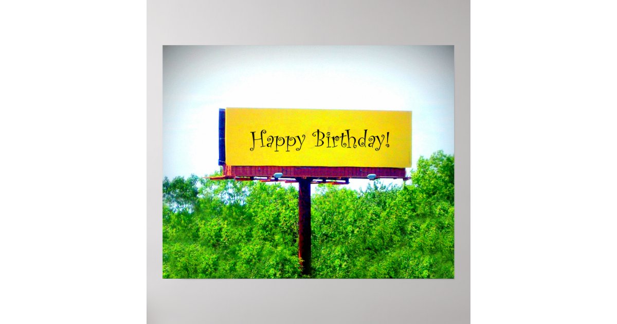 HAPPY BIRTHDAY BILLBOARD: "Jubilant"_ Poster | Zazzle
