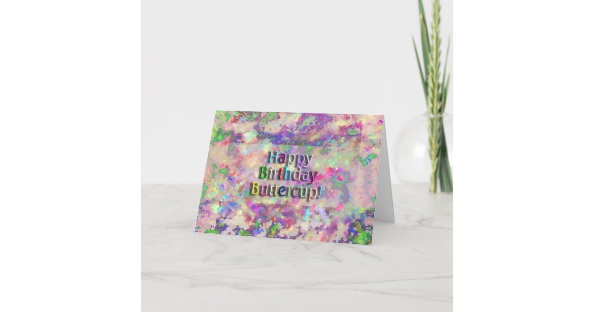 Happy Birthday Buttercup! Card | Zazzle