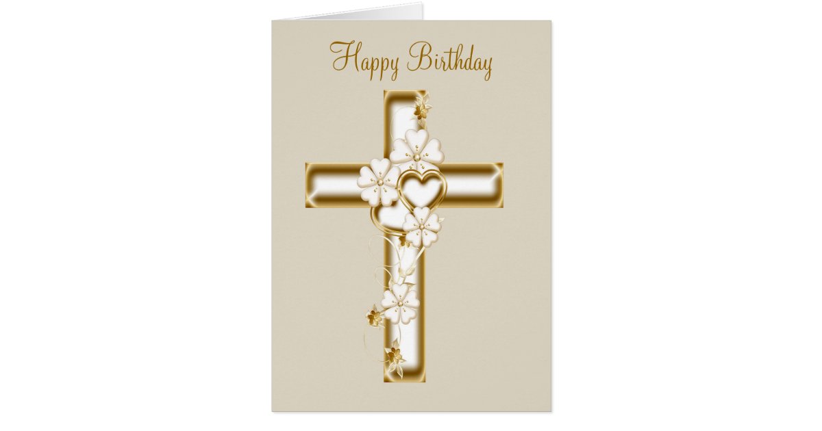 Happy birthday card with a gold cross and flowers | Zazzle