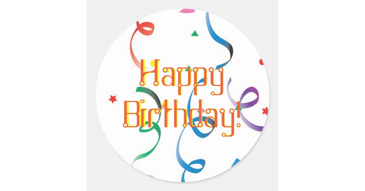 happy birthday classic round sticker | Zazzle