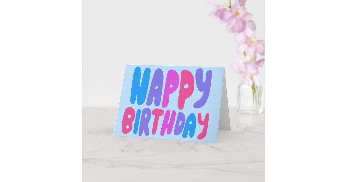 HAPPY BIRTHDAY Colourful Bubble Letters CUSTOM Bda Card | Zazzle