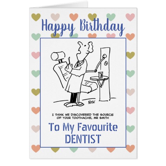 Funny Dentist Birthday Cards | Zazzle UK