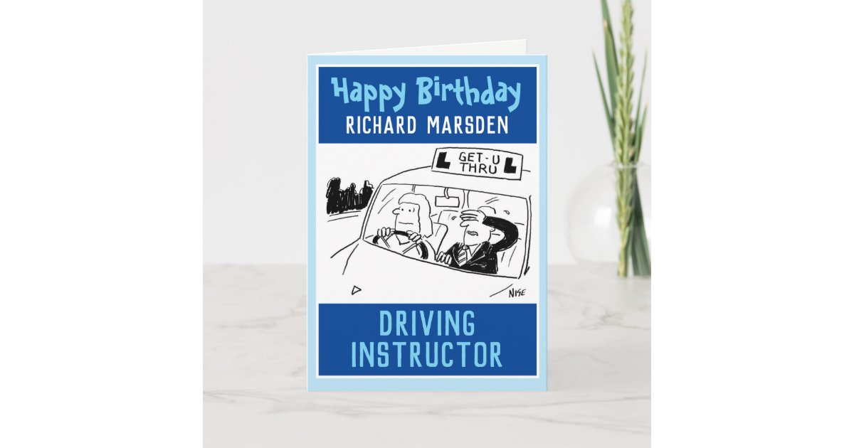 Happy Birthday Driving Instructor Card | Zazzle