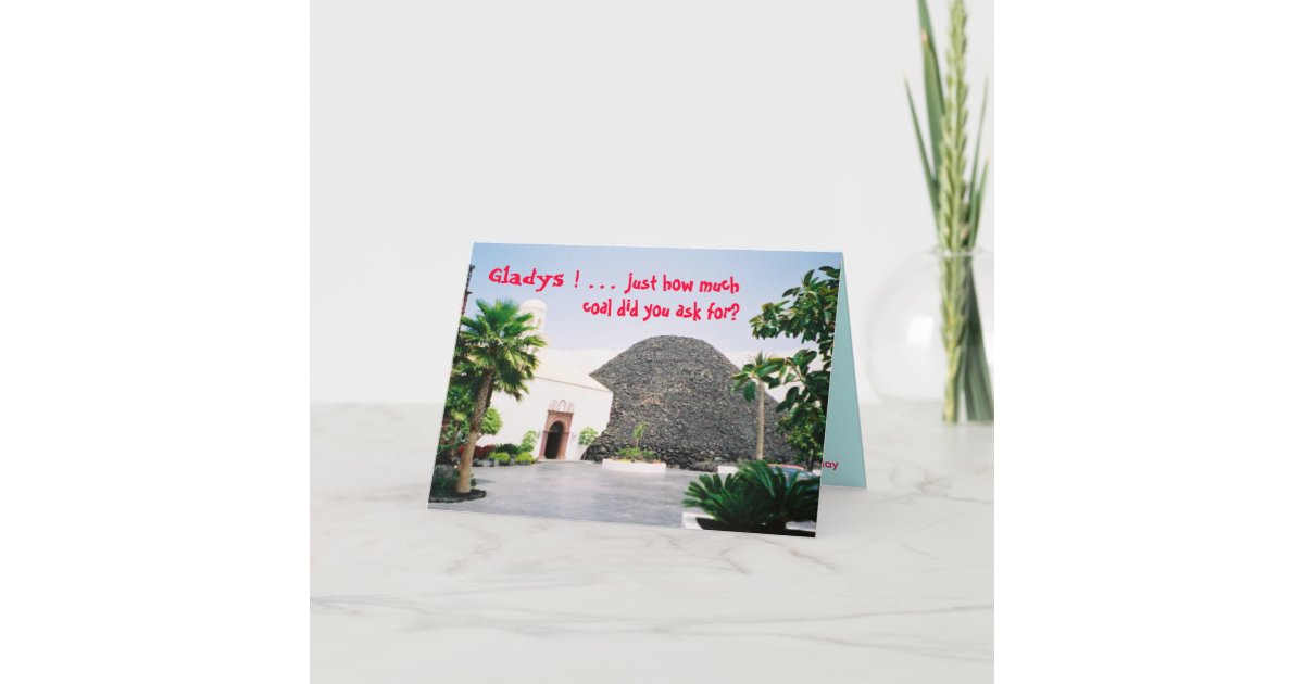 Happy Birthday - Gladys/Coal Card | Zazzle