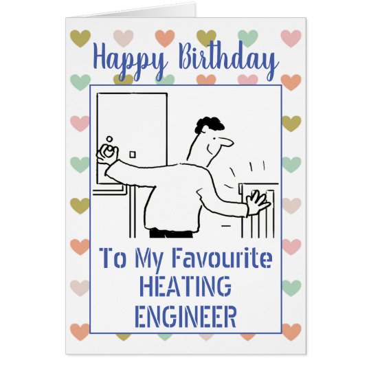 Happy Birthday Heating Engineer | Zazzle.co.uk