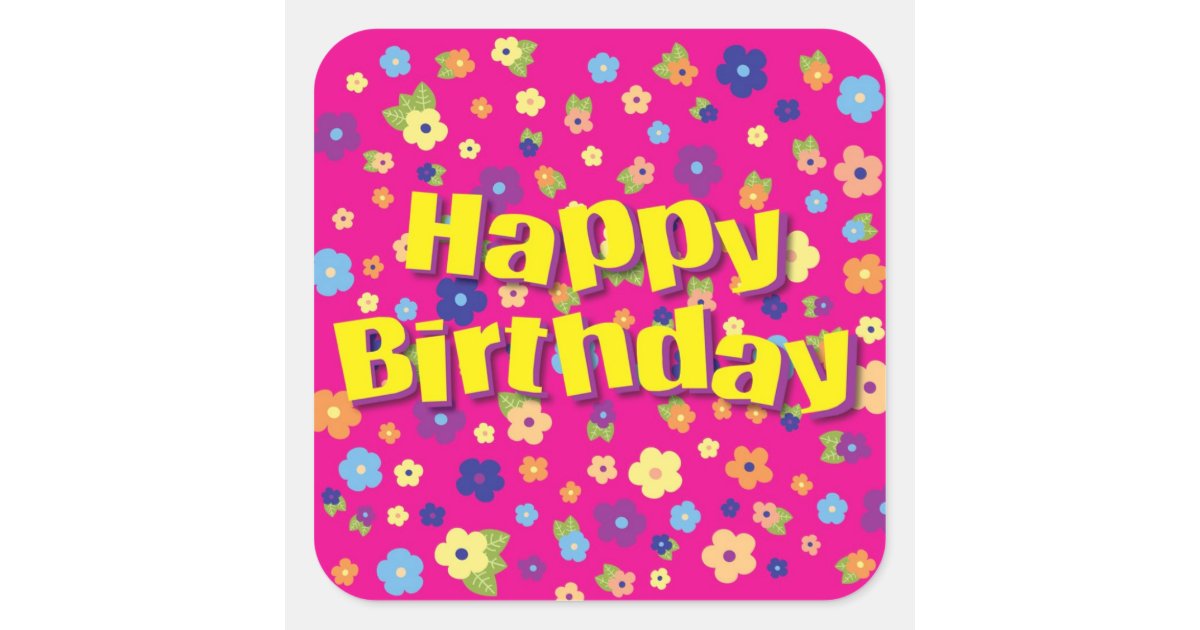 Happy Birthday in Flowers Sticker | Zazzle