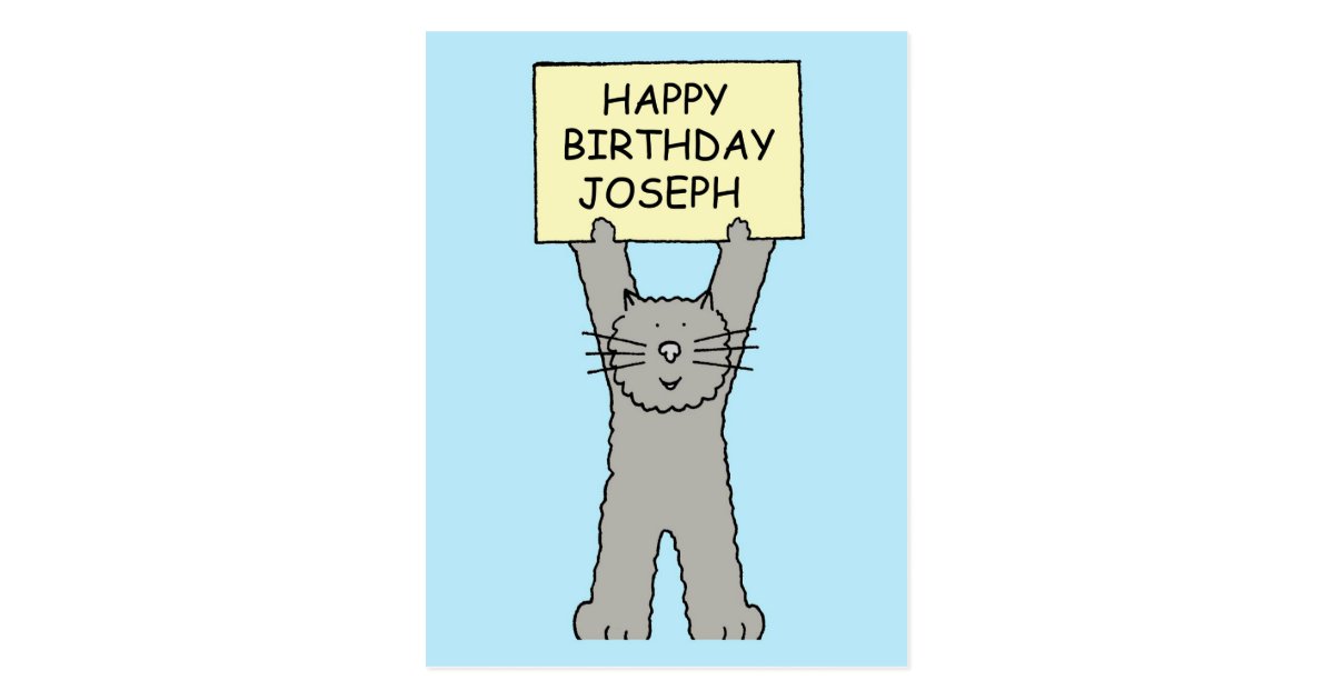 Happy Birthday Joseph, Cartoon Cat. Postcard | Zazzle.co.uk