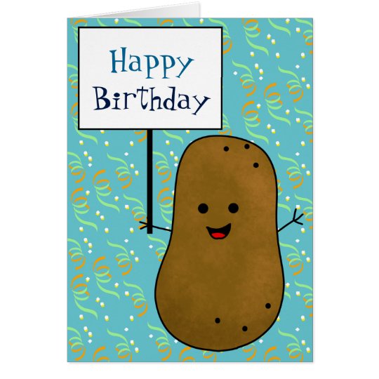 Happy Birthday Potato Card | Zazzle.co.uk
