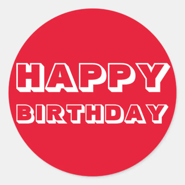 Happy Birthday, Red white modern bold Classic Round Sticker | Zazzle