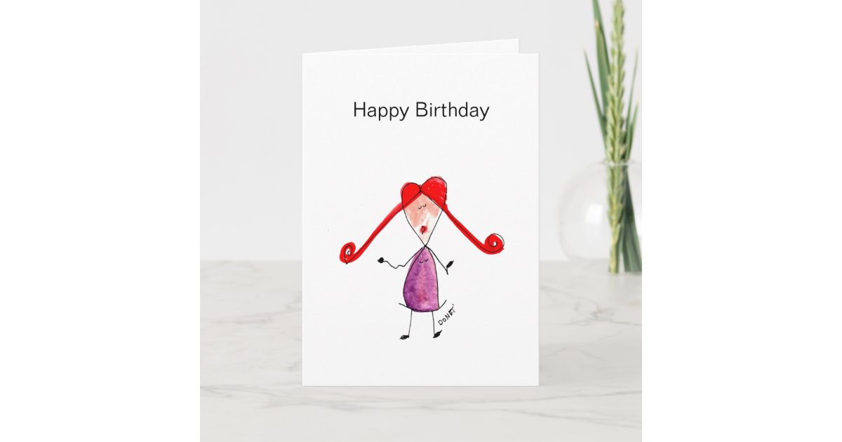 Happy Birthday. That's all I got. Card | Zazzle