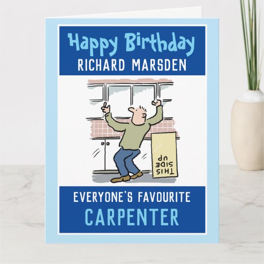 Happy Birthday to a Carpenter Card | Zazzle.co.uk