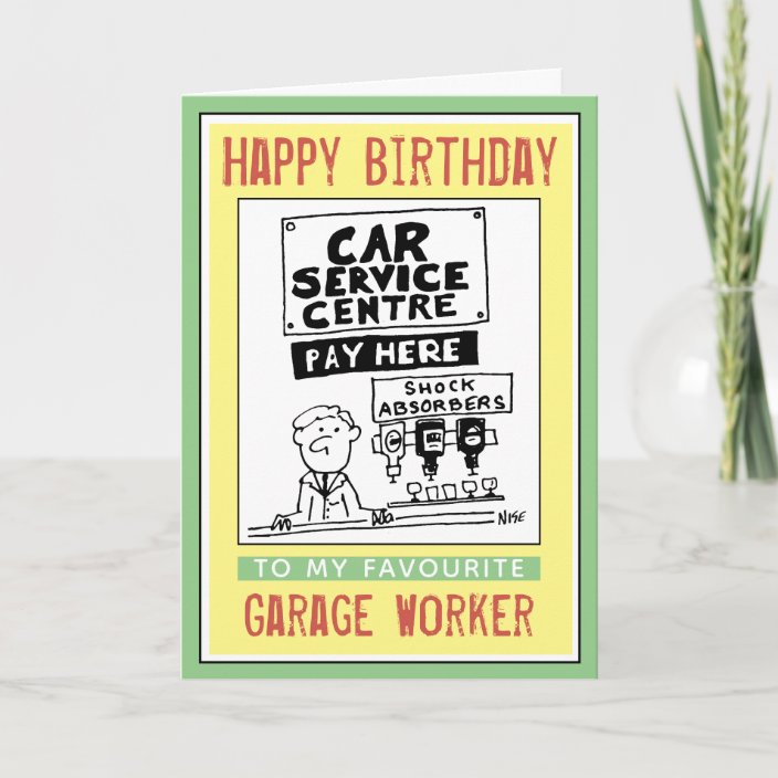 Happy Birthday to a Garage Worker Card | Zazzle.co.uk