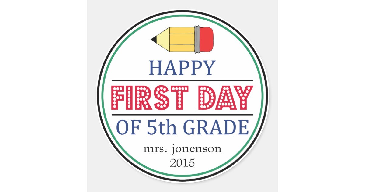 Happy First Day Of 5th Grade Pencil Sticker | Zazzle