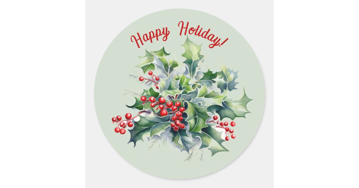 Happy Holly Holiday Sticker | Zazzle