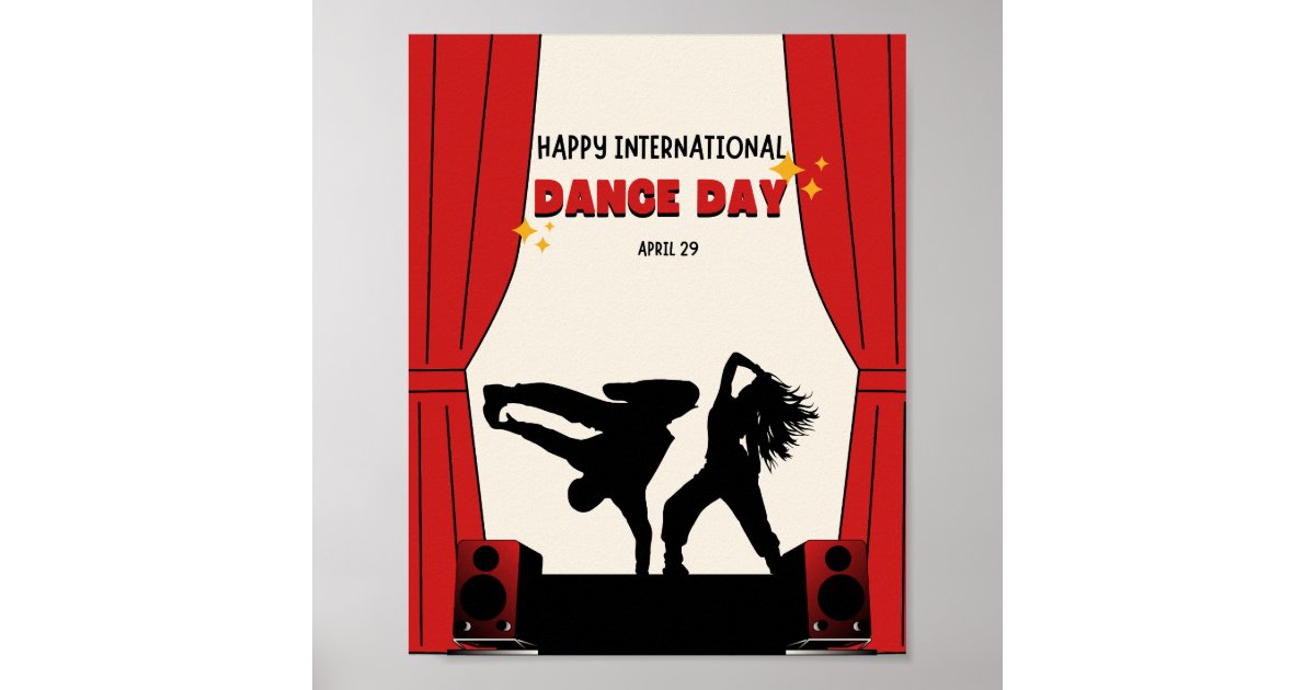 Happy International Dance Day | World Dance Day Poster | Zazzle