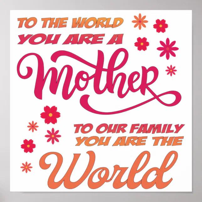Happy Mothers Day With Love And Flowers Poster | Zazzle