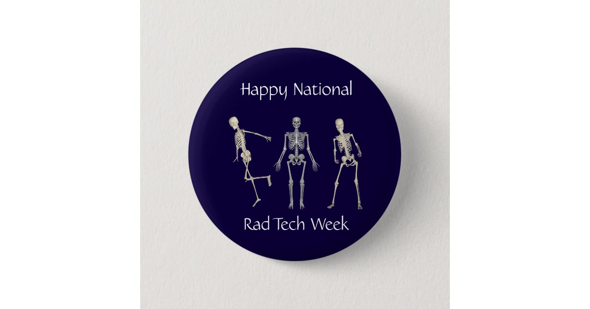 Happy National Rad Tech Week 6 Cm Round Badge | Zazzle