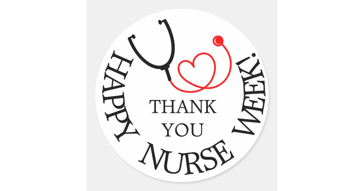 Happy Nurse week sticker | Zazzle