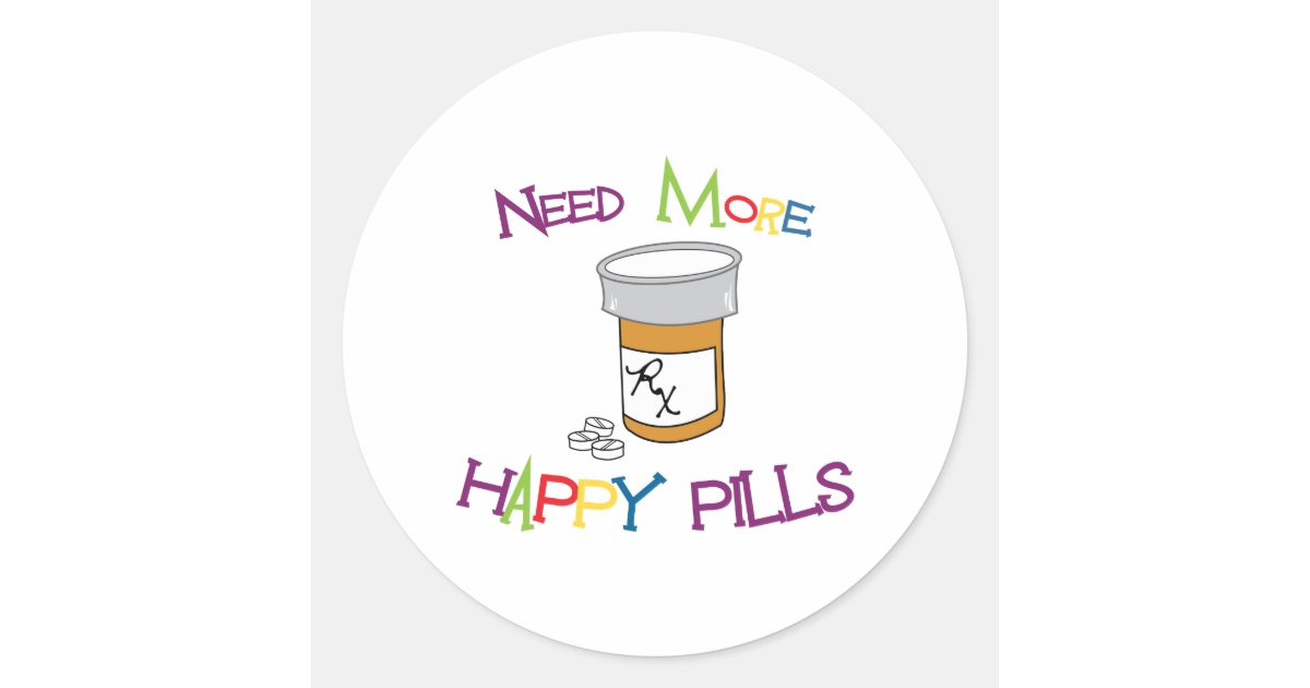 Happy Pills Classic Round Sticker | Zazzle