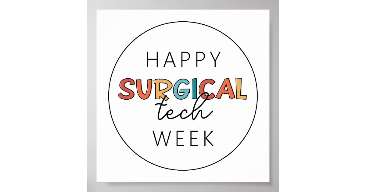 Happy Surgical Tech Week Poster | Zazzle