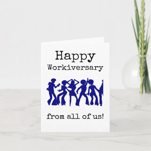 Happy Workiversary From All of Us Card | Zazzle