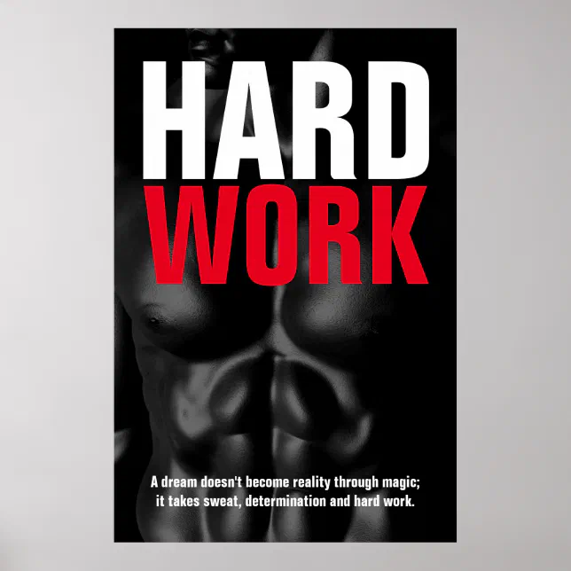 Hard Work Bodybuilding Fitness Motivational Poster | Zazzle