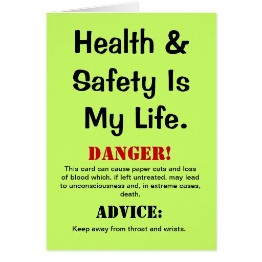 Health and Safety Funny Quote & Warning Birthday Cards | Zazzle