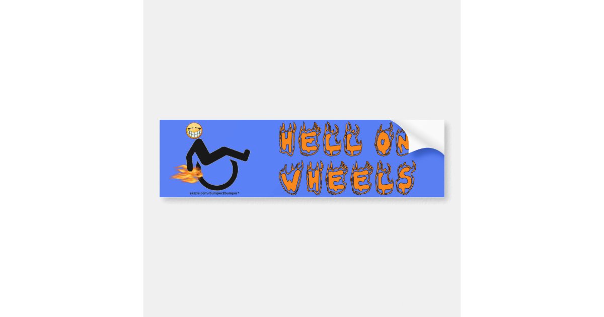 Hell On Wheels Bumper Sticker | Zazzle