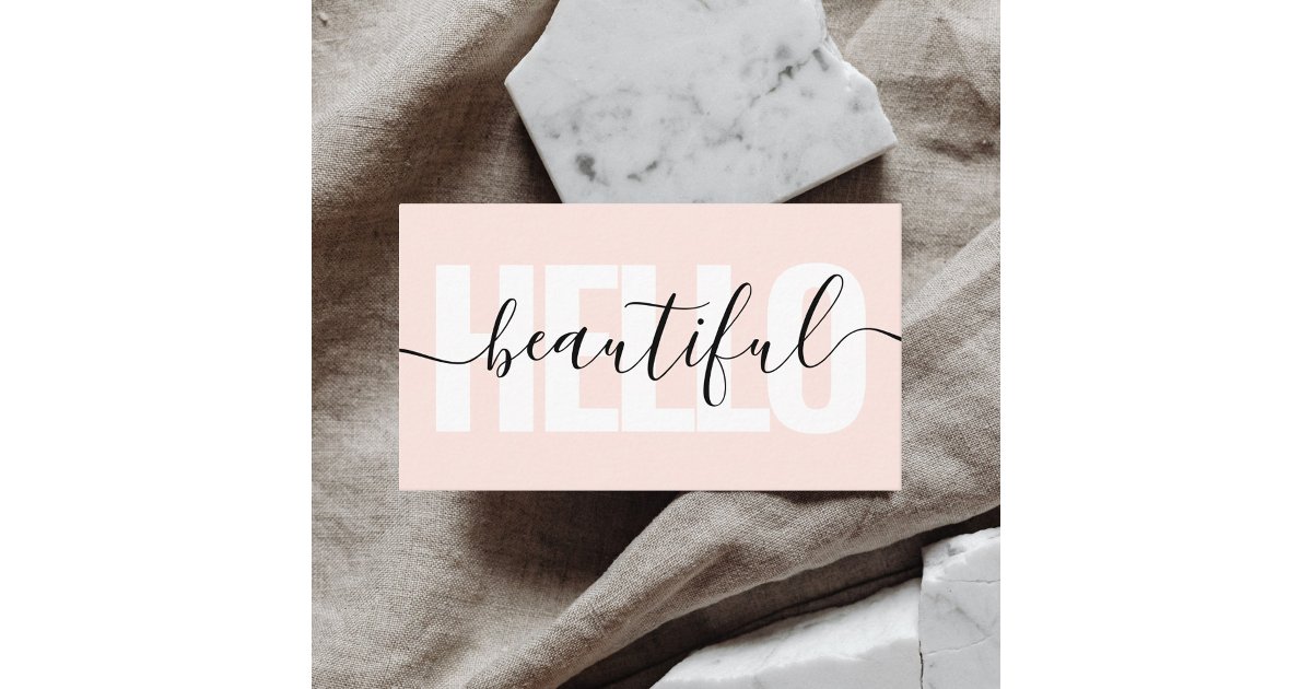 Hello Beautiful Girly Calligraphy Minimal Pink Business Card | Zazzle