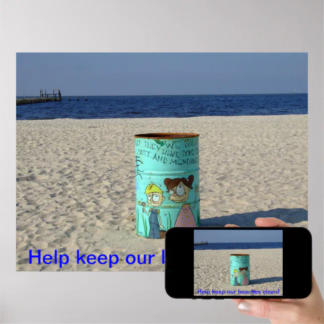 Help keep our beaches clean! poster | Zazzle