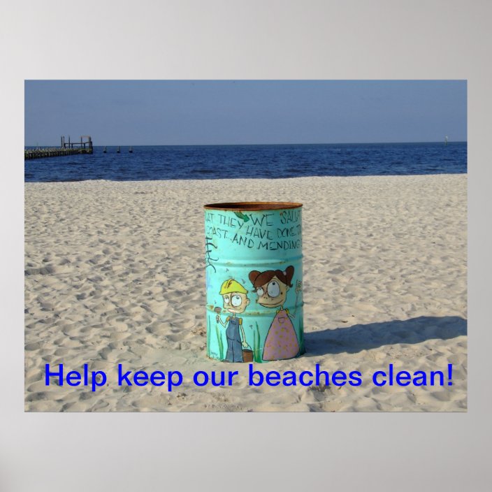 Help keep our beaches clean! poster | Zazzle.co.uk