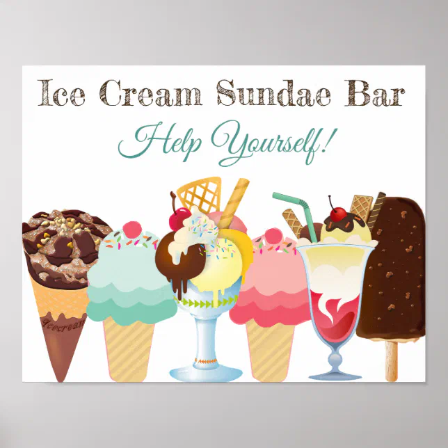 Help Yourself Ice Cream Sundae Bar Poster Sign | Zazzle