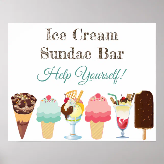Help Yourself Ice Cream Sundae Bar Poster Sign | Zazzle