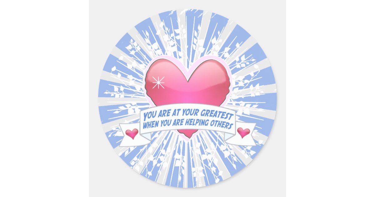 Helping Others Classic Round Sticker | Zazzle