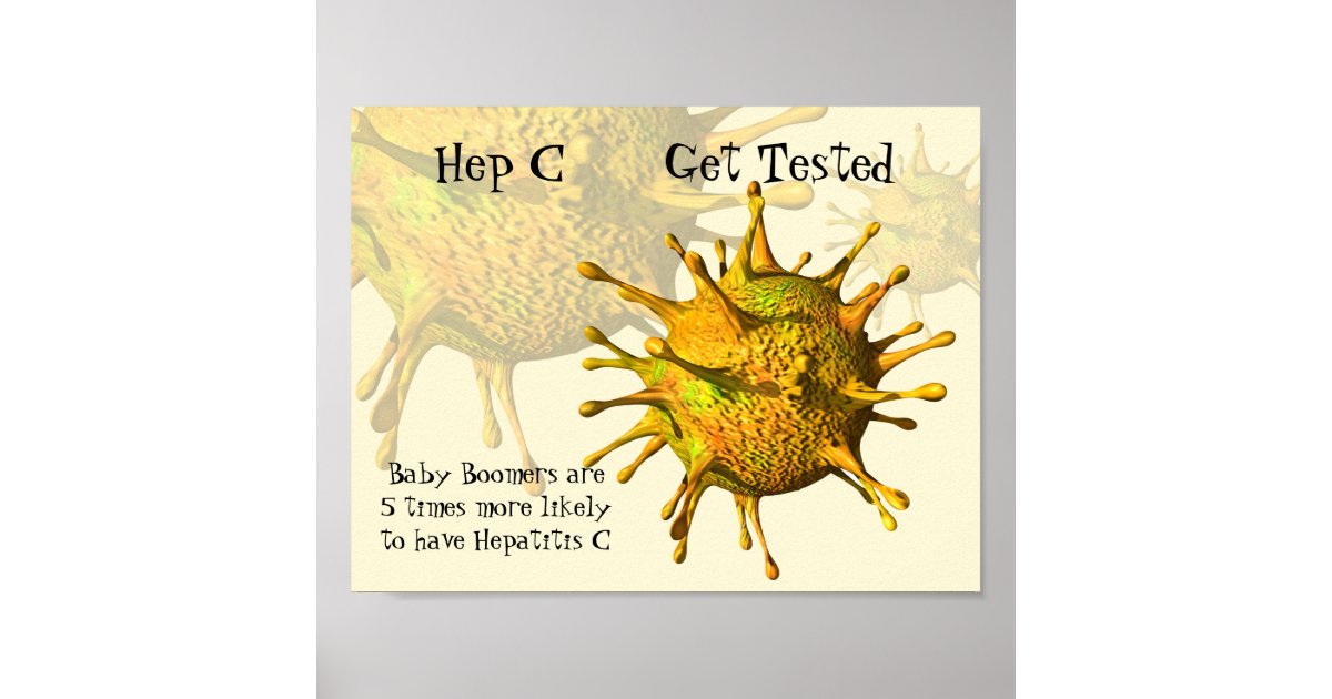 Hepatitis C -- Get Tested Poster | Zazzle
