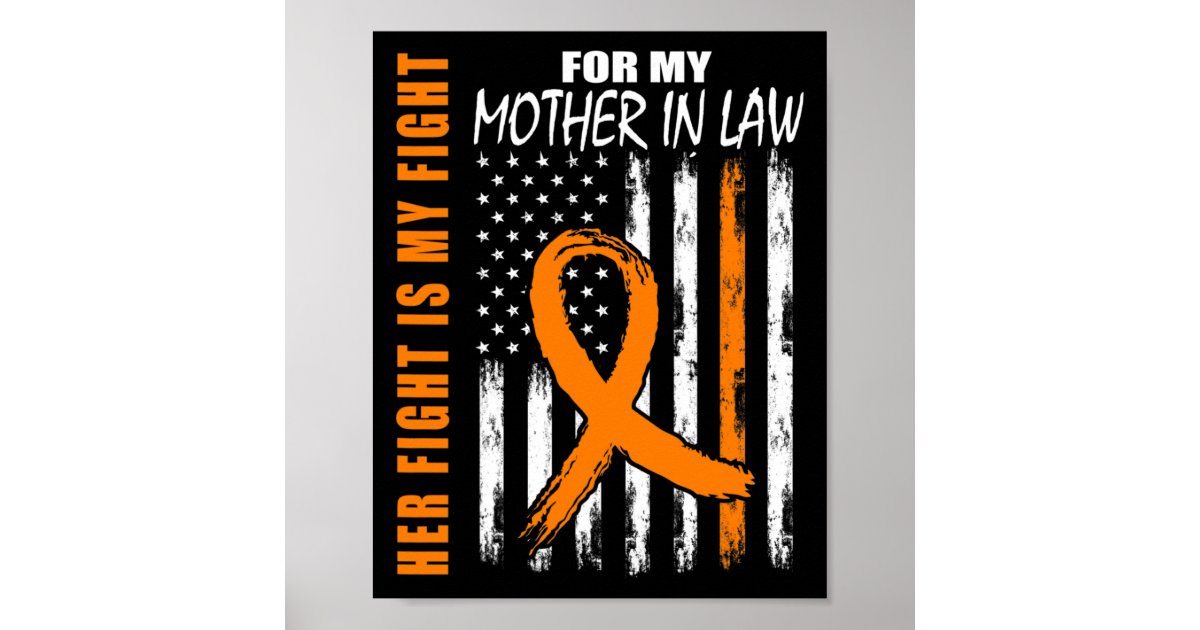 Her Fight Is My Fight Mother In Law Leukaemia Awar Poster | Zazzle