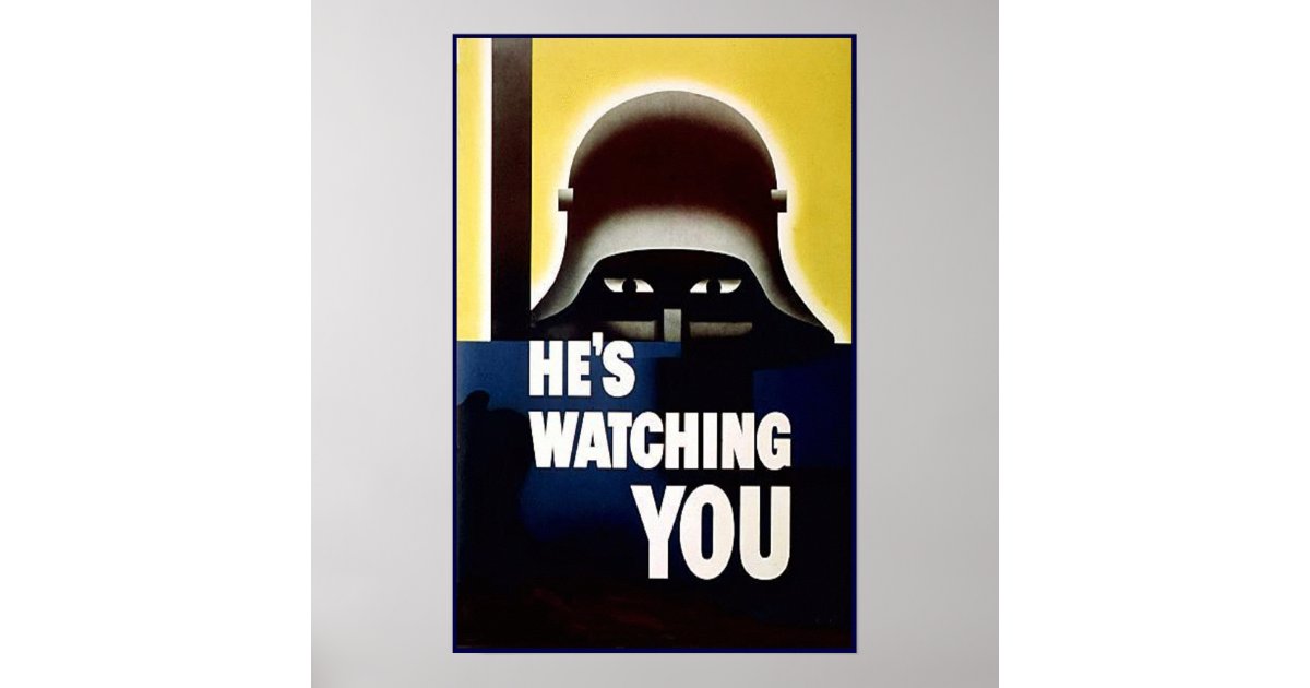 He's Watching You Poster | Zazzle