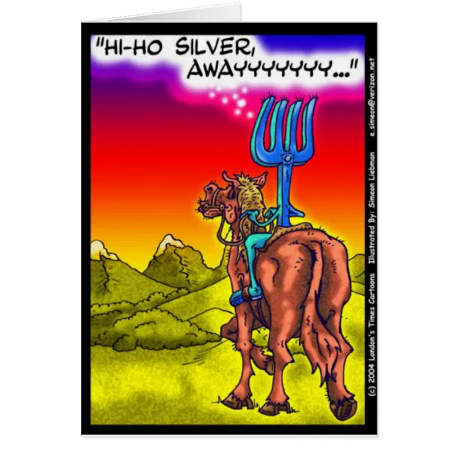 Hi Ho Silver? Fun Lone Ranger Parody Cartoon Gifts | Zazzle