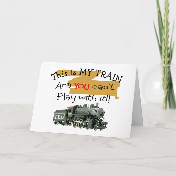 Historical Train Gifts--Hilarious sayings Card | Zazzle