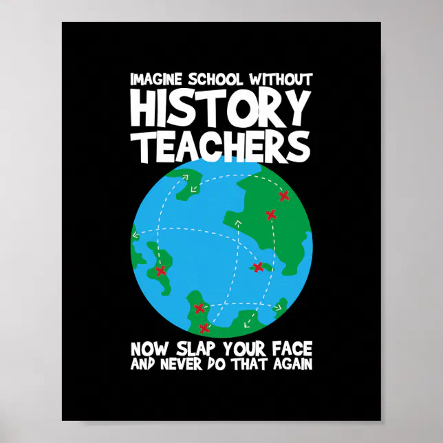 History Teacher Poster | Zazzle