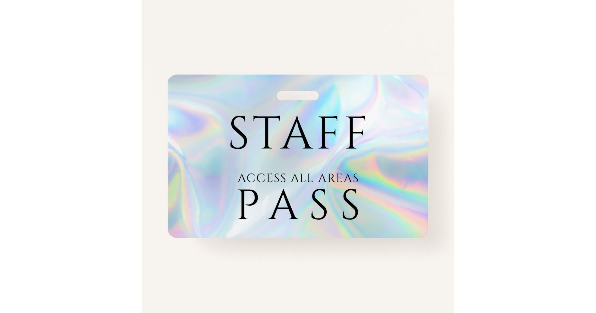 Holographic Staff All Access Pass Employee Name ID Badge | Zazzle
