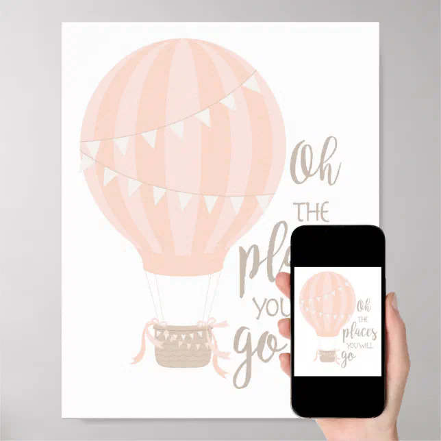 Hot Air Balloon Art, Oh The Places You Will Go Poster | Zazzle