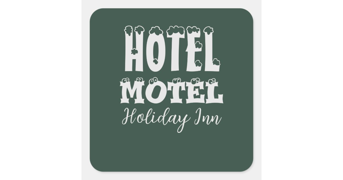Hotel Motel Holiday Inn. Sugarhill Gang. Rappers Square Sticker | Zazzle